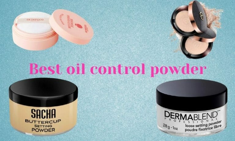 Find The Best Oil Control Powder For You In 2022: No More Oily Skin ...