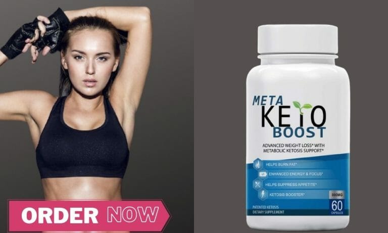 Meta Boost Keto: Advanced Weight Loss Formula in 2022